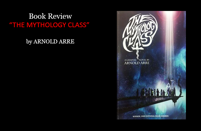 The Mythology Class by Arnold Arre – Juan Bautista Stories